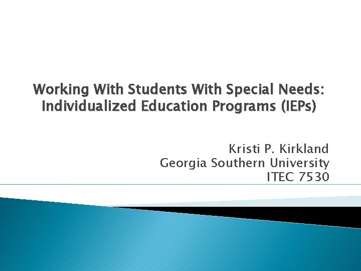 Working With Students With Special Needs Individualized Education