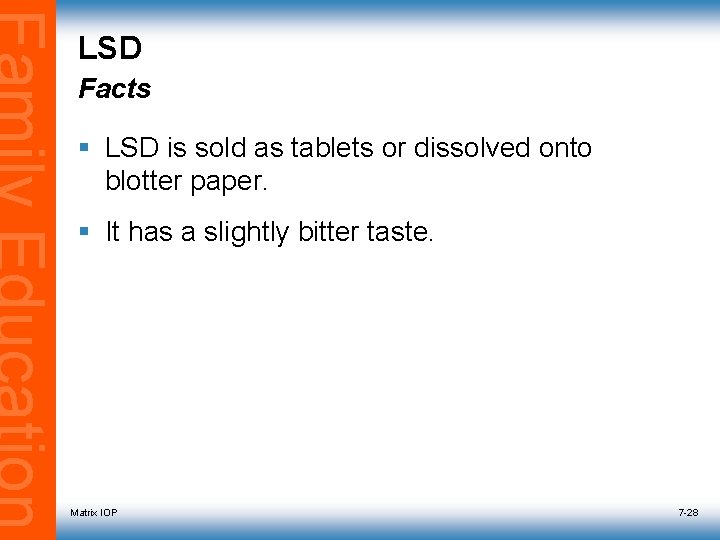 Session 7 Opioids and Club Drugs 7 1