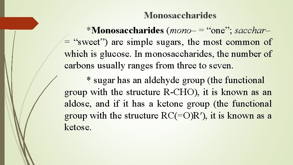 Structure and Function of Carbohydrates Most people are