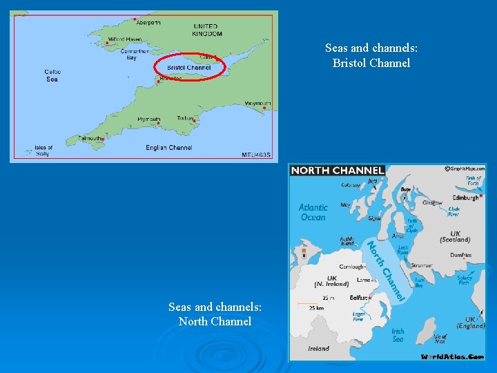 THE BRITISH ISLES The British Isles are a