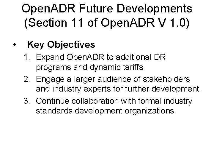 Open ADR Future Developments Section 11 of Open