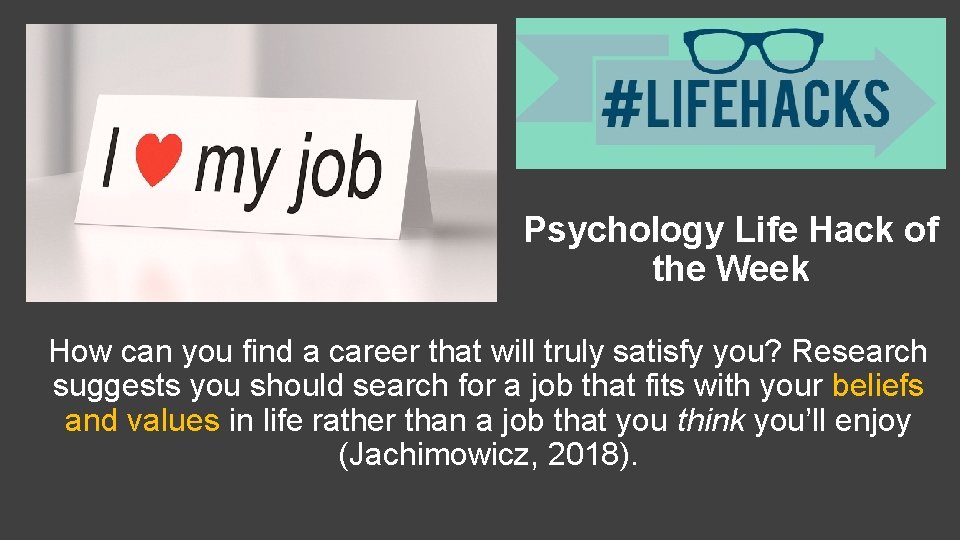 Psychology Life Hack of the Week How can