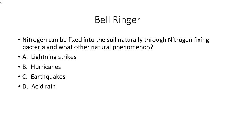 Evolution and Natural Selection Bell Ringer Nitrogen can