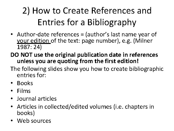 Bibliography Compilation and Referencing Info taken from the