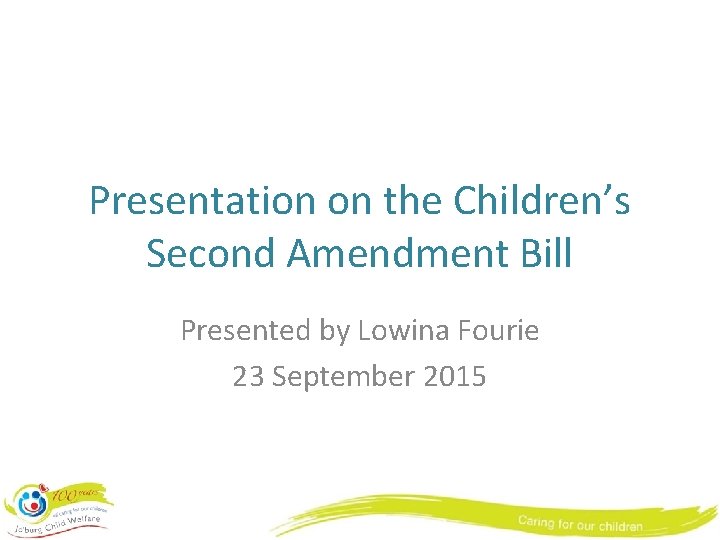 Presentation on the Childrens Second Amendment Bill Presented