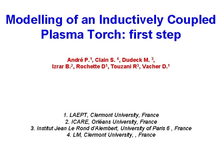 Modelling of an Inductively Coupled Plasma Torch first