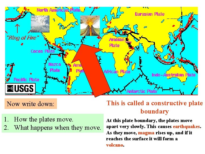 Where do we find earthquakes and volcanoes Write