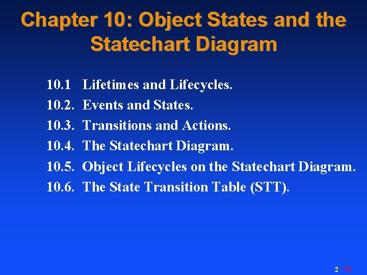 Chapter 10 Object States and The Statechart Diagram