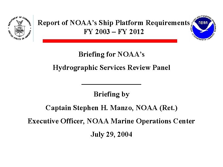 Report of NOAAs Ship Platform Requirements FY 2003