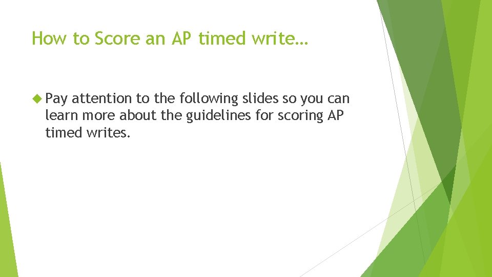 How to Score an AP timed write Pay