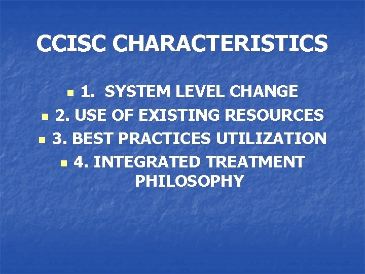 CHANGING THE WORLD COMPREHENSIVE CONTINUOUS INTEGRATED SYSTEMS OF