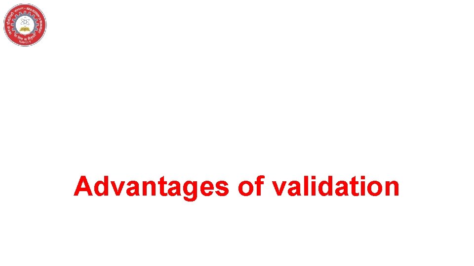 An overview of the INTRODUCTION TO VALIDATION CALIBRATION