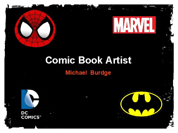 Comic Book Artist Michael Burdge Brief History of