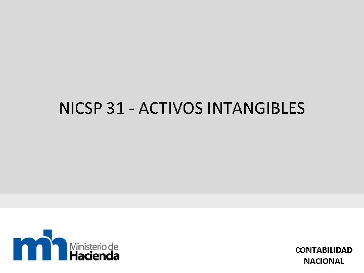 NICSP 16 PROPIEDADES DE INVERSION CONTABILIDAD 1 NACIONAL