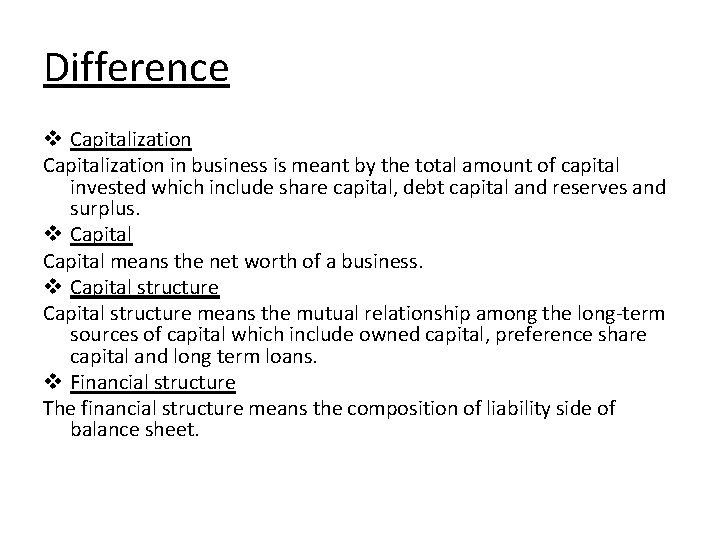 Chapter 9 Capitalization Gerstenberg says For all practical