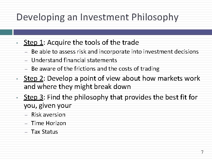 INVESTMENT PHILOSOPHIES INTRODUCTION Session 1 Investment Philosophies What