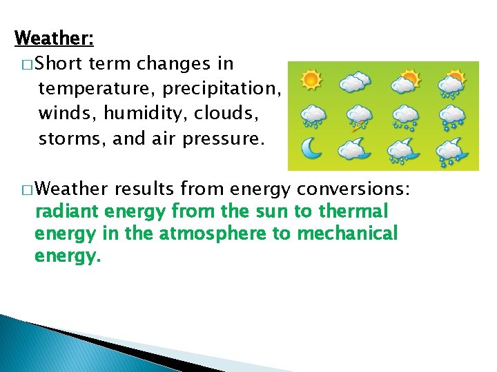 Science 10 Aim Climate Weather and global warming