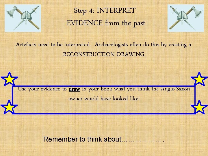 Hawkedon Primary School History What can archaeological evidence