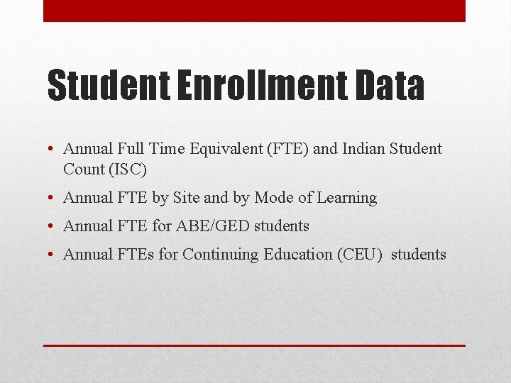 Student Success Report 2012 2013 1 Enrollment Numbers