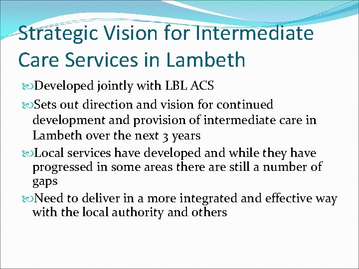 What is Intermediate Care Yvonne Mc Wean Lambeth