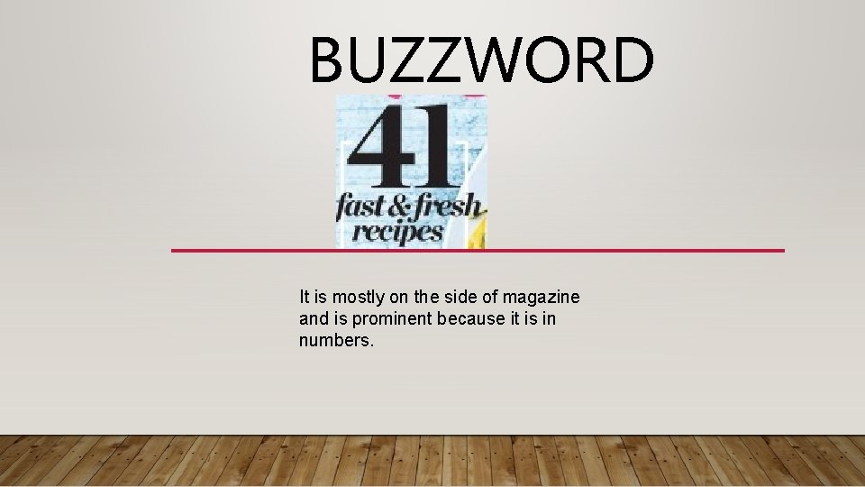 MAGAZINE ANALYSIS Stri p Buzzwor d Puff Masthead