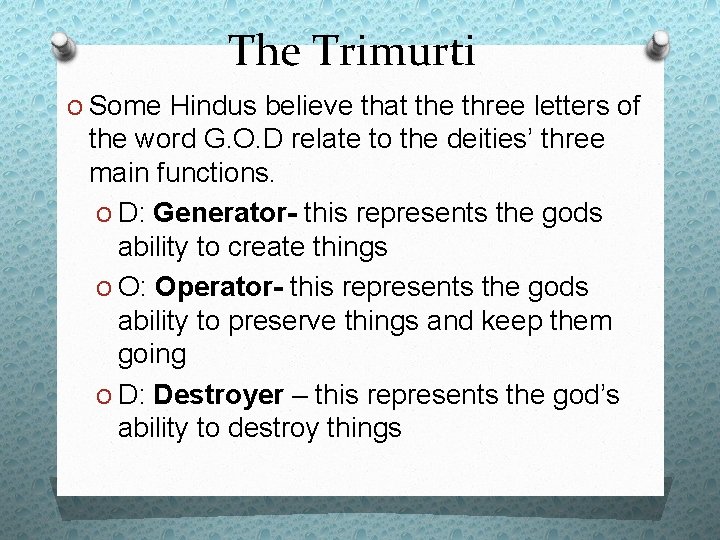 Unit Hinduism Topic Deities in Hinduism Subtopic The