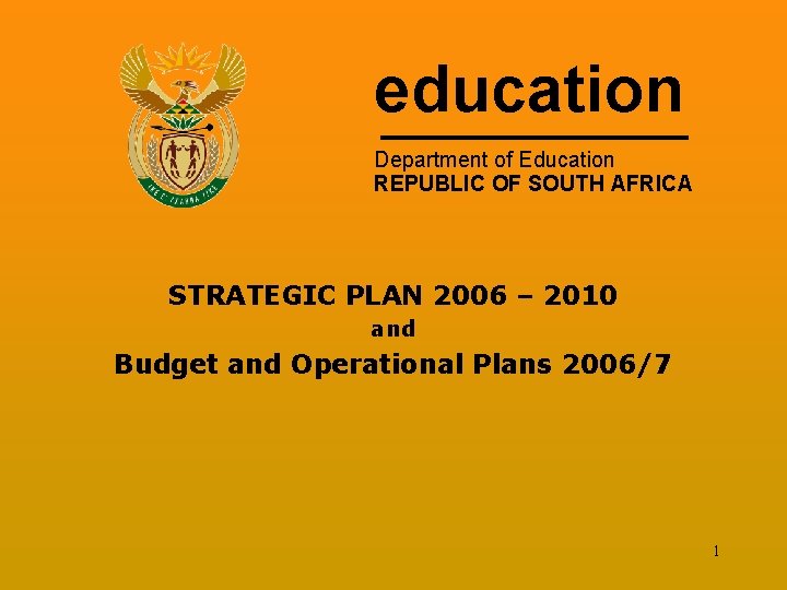 education Department of Education REPUBLIC OF SOUTH AFRICA