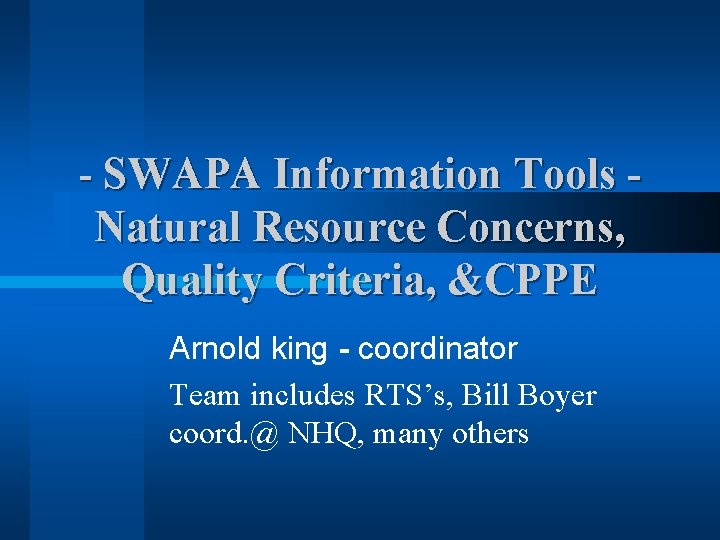SWAPA Information Tools Natural Resource Concerns Quality Criteria