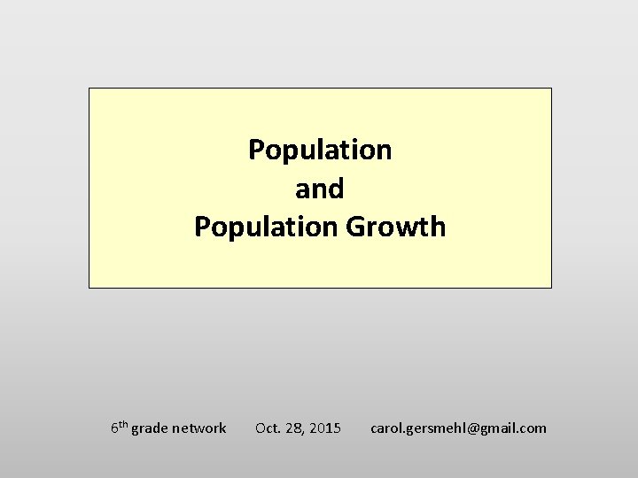 Population and Population Growth 6 th grade network