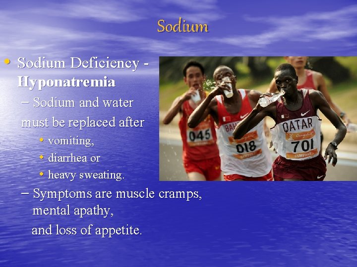 Water and Major Minerals Water and Body Fluids