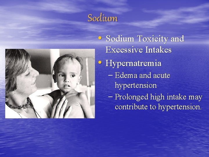 Water and Major Minerals Water and Body Fluids