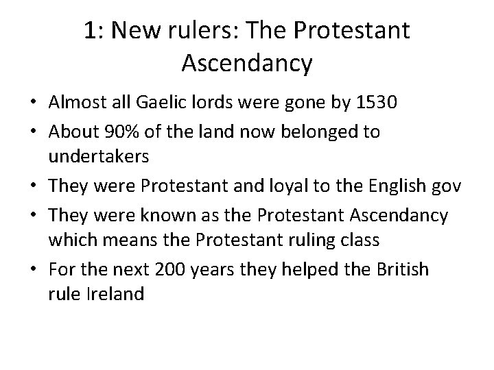 The Results of Plantations in Ireland Plantations in