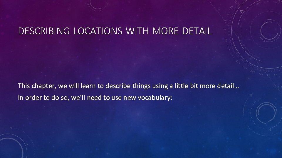 GRAMMAR POINT 2 DESCRIBING THE LOCATIONS OF OBJECTS
