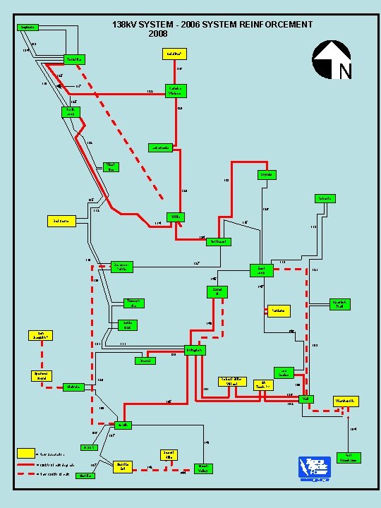 138 k V SYSTEM 2006 SYSTEM REINFORCEMENT 2008