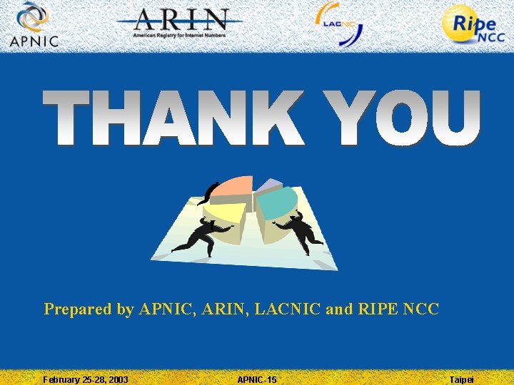 Prepared by APNIC ARIN LACNIC and RIPE NCC