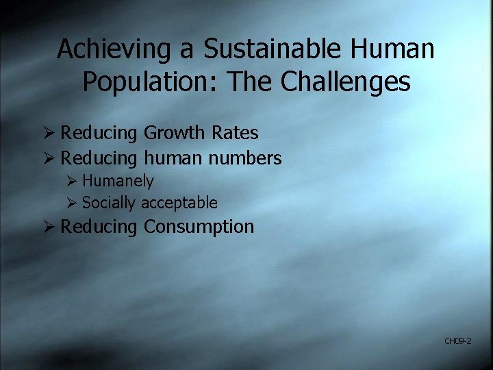 Stabilizing Human Population Strategies for Sustainability CH 09