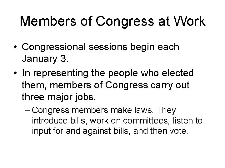 Representing the People Requirements and Benefits of Congress