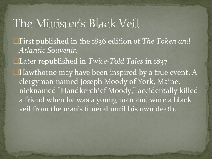 Nathaniel Hawthorne 1804 1864 Hawthornes Life Was one