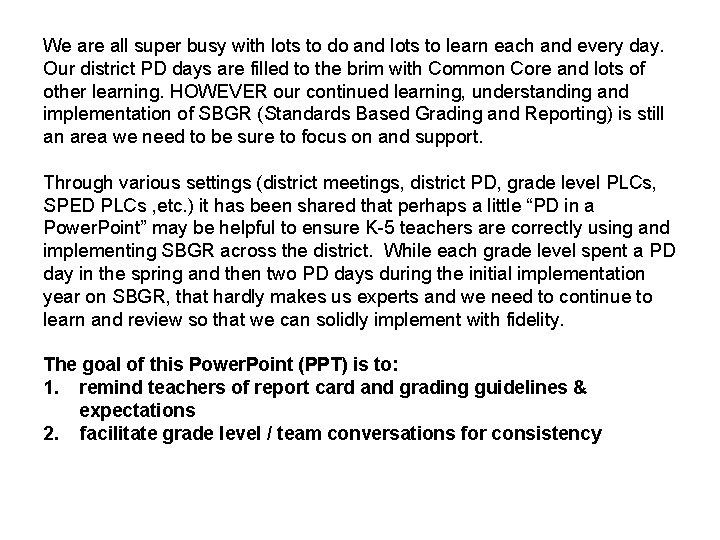 PD in a Power Point Standards Based Grading