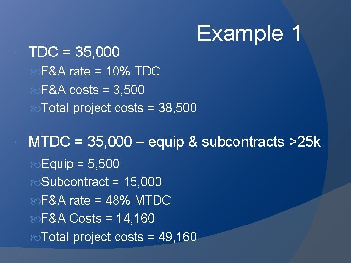 PROJECT BUDGETING Total Project Costs All allowable costs