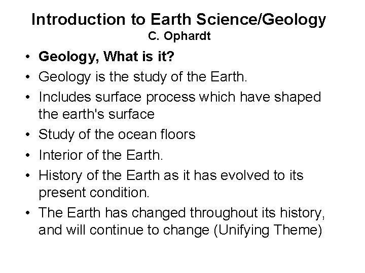 Introduction to Earth ScienceGeology C Ophardt Geology What