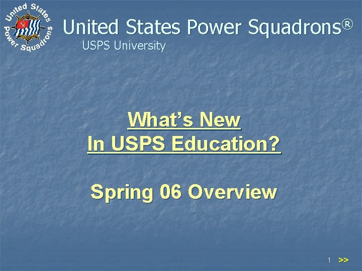 United States Power Squadrons USPS University Whats New