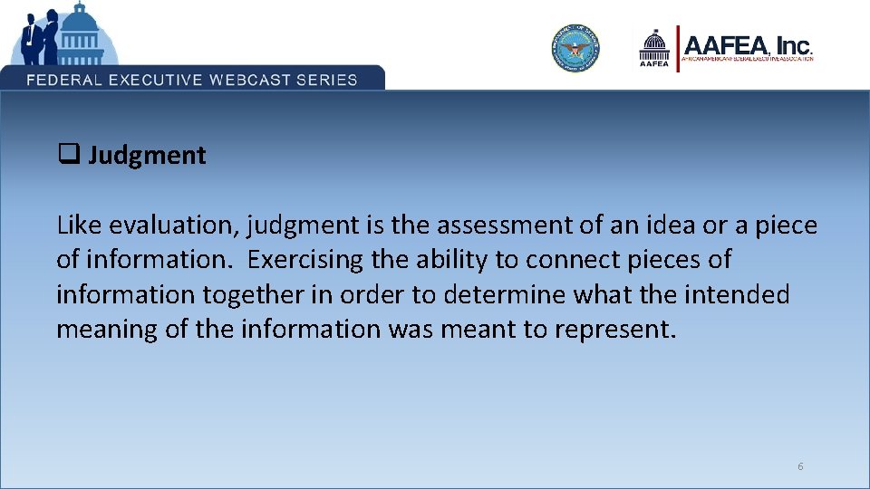 Federal Executive Webcast Series Critical Thinking for Leaders