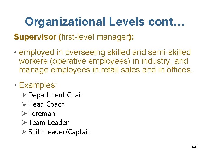 Supervision in Organizations Chapter 1 Defining the Supervisors