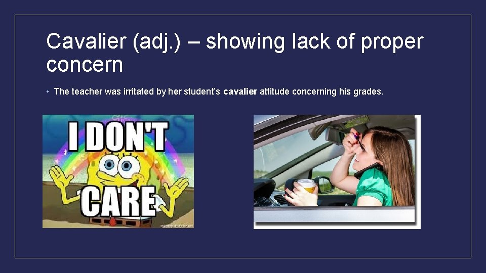 VOCABULARY LESSON 7 C English II Honors Canny