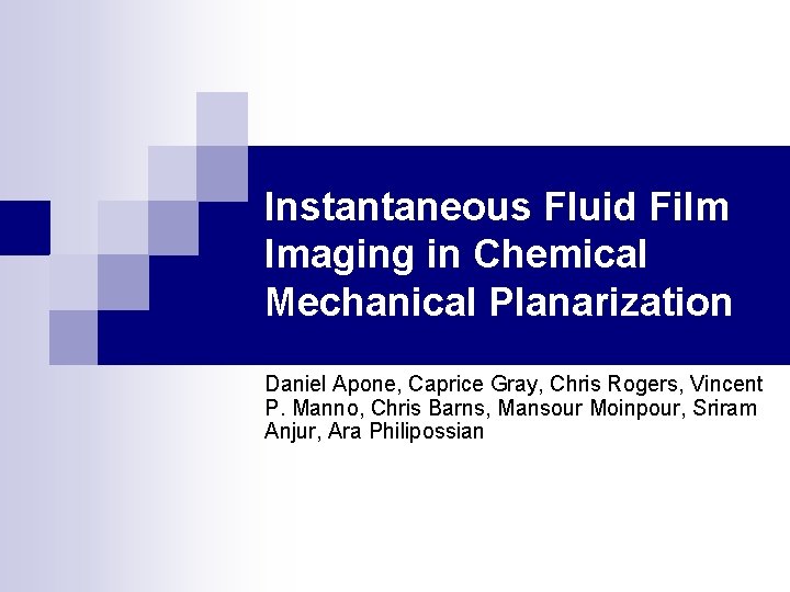 Instantaneous Fluid Film Imaging in Chemical Mechanical Planarization