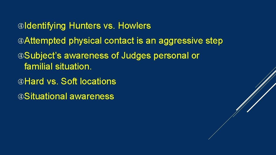 Basic steps for physical security HARDEN THE TARGET