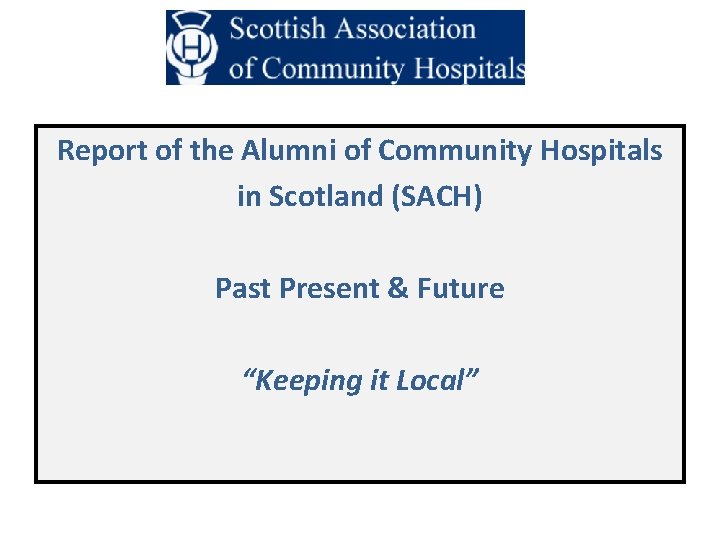 Report of the Alumni of Community Hospitals in