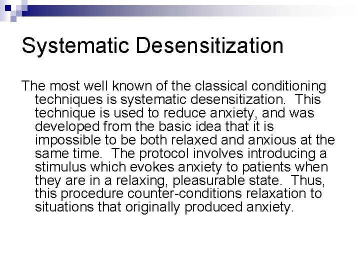Behavioral and Cognitive Therapies Information in this presentation