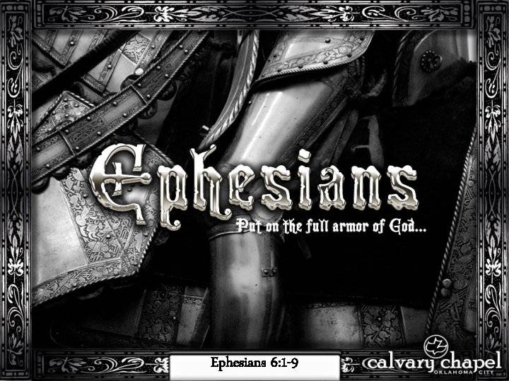 Ephesians 6 1 9 h Ep Sit Walk